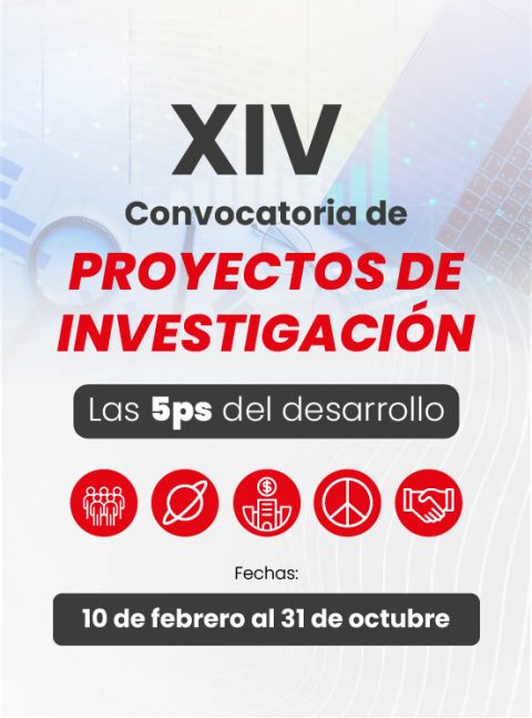 Bases para la XIV convocatoria de Proyectos de Investigación: Las 5P del Desarrollo ...